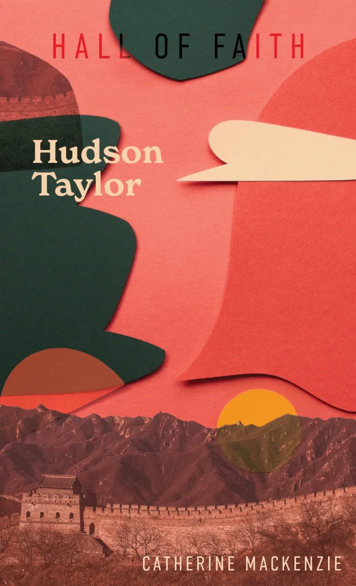Hall Of Faith - Hudson Taylor - Stornoway Christian Bookshop