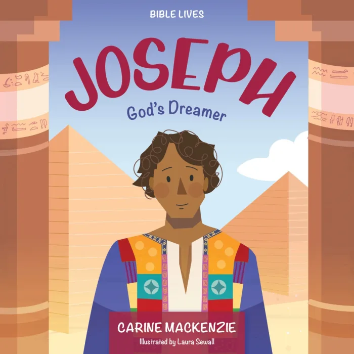 Joseph God's Dreamer - Bible Lives - Stornoway Christian Bookshop